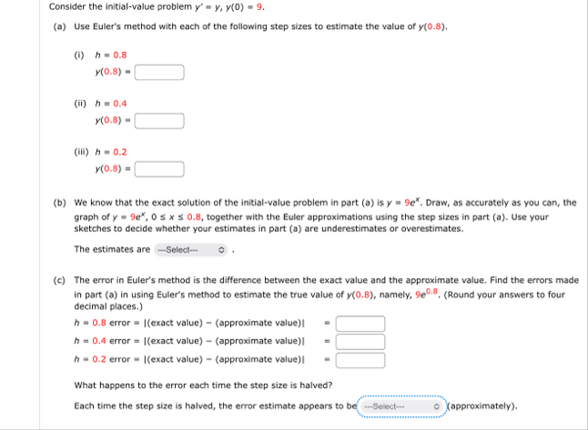 Solved Consider the initial-value problem y'=y,y(0)=9.(a) | Chegg.com