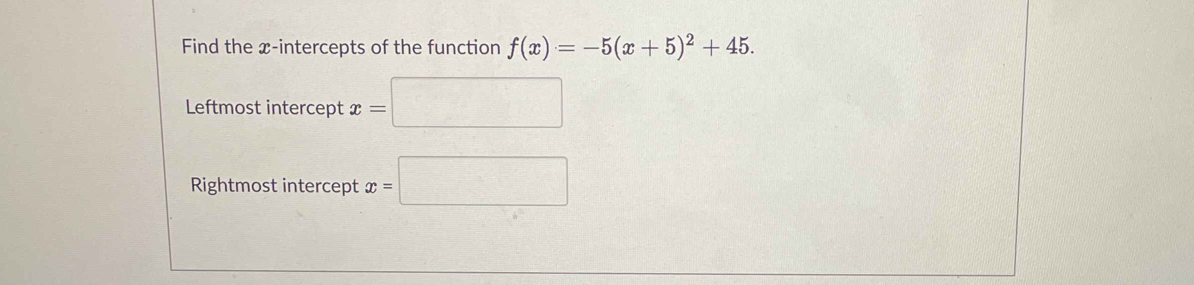 Solved Find the x-intercepts of the function | Chegg.com