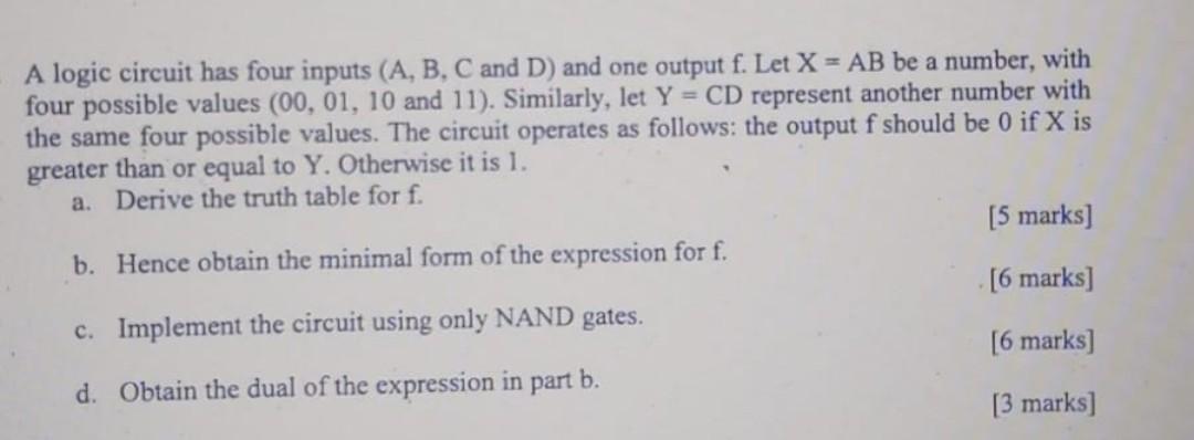 Solved A logic circuit has four inputs ( A,B,C and D ) and | Chegg.com