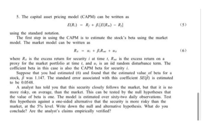 Solved 5. The capital asset pricing model (CAPM) can be | Chegg.com
