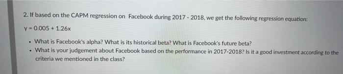 Solved 2. If based on the CAPM regression on Facebook during | Chegg.com