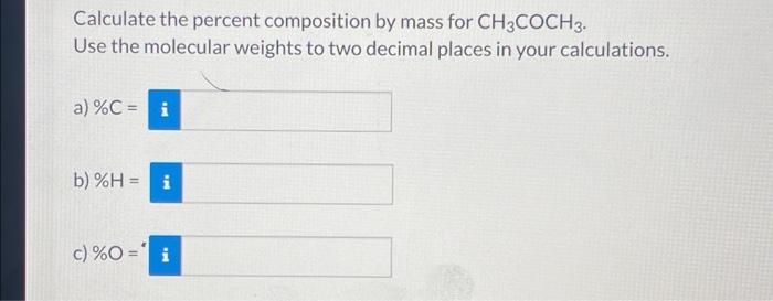 Solved Calculate the percent composition by mass for | Chegg.com