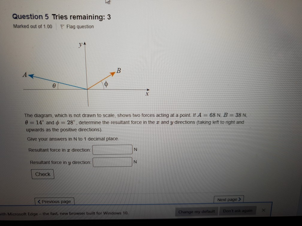 Solved Question 5 Tries remaining: 3 Marked out of 1.00 Flag | Chegg.com