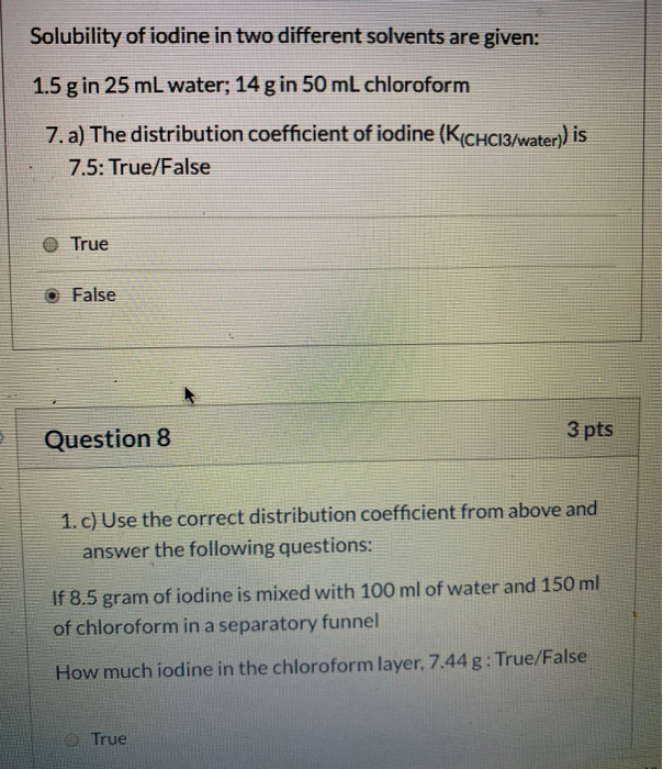 Solved Solubility of iodine in two different solvents are | Chegg.com