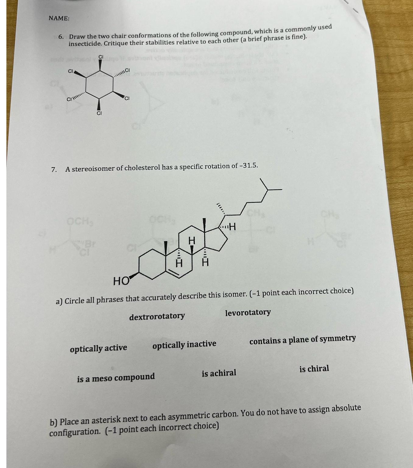 Solved NAME:6. ﻿Draw the two chair conformations of the | Chegg.com