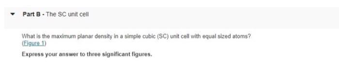 Solved Part B - The SC unit cell What is the maximum planar | Chegg.com