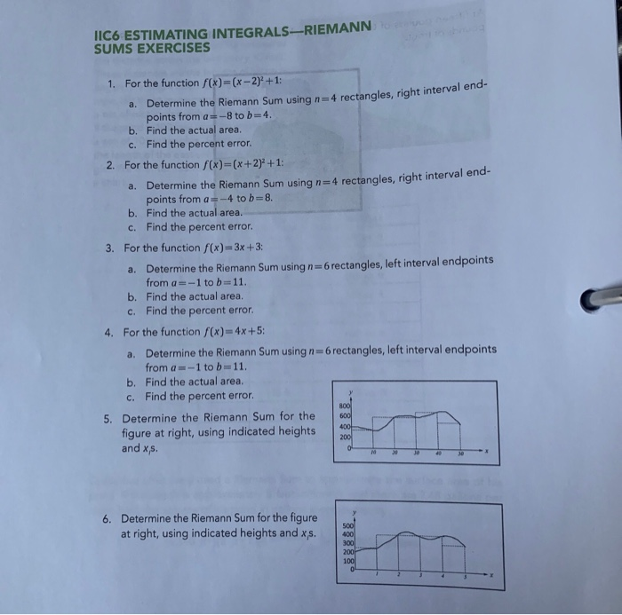 Solved IIC6 ESTIMATING INTEGRALS-RIEMANN SUMS EXERCISES 1. | Chegg.com