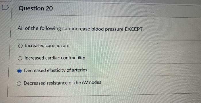 Solved All of the following can increase blood pressure | Chegg.com