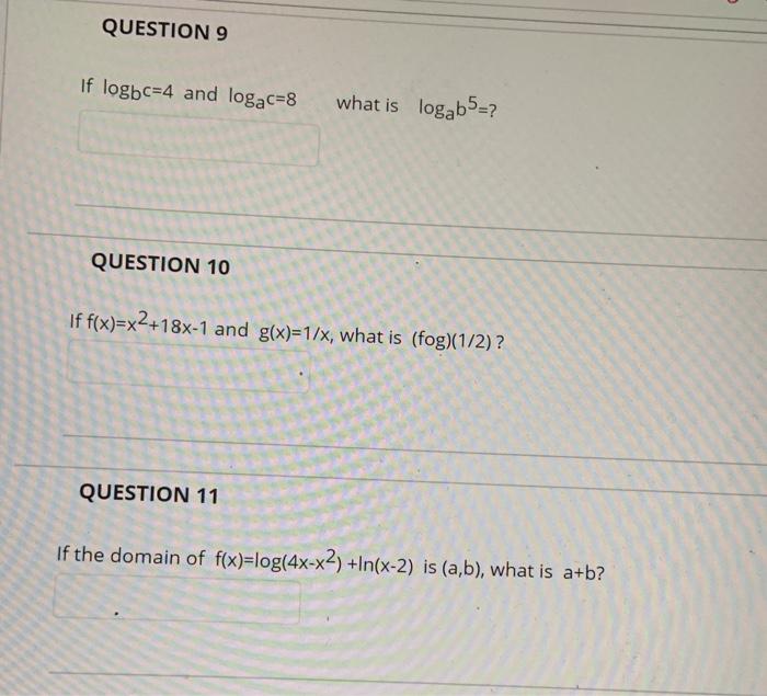 Solved If logbc=4 and logac=8 what is logab5= ? QUESTION 10 | Chegg.com