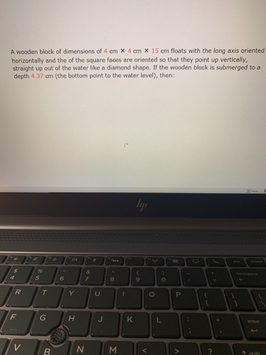 Solved A wooden block of dimensions of 4 cm x 4 cm x 15 cm | Chegg.com