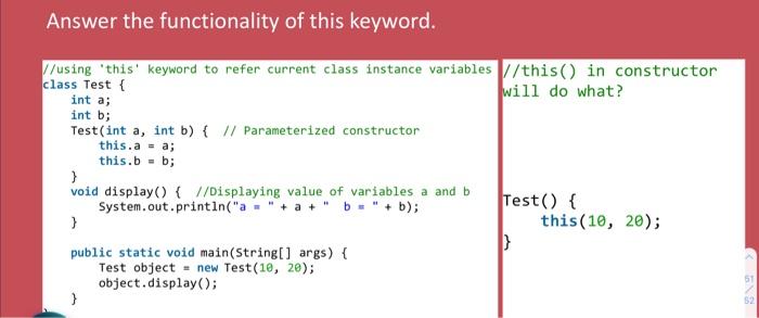 Solved Answer the functionality of this keyword. | Chegg.com