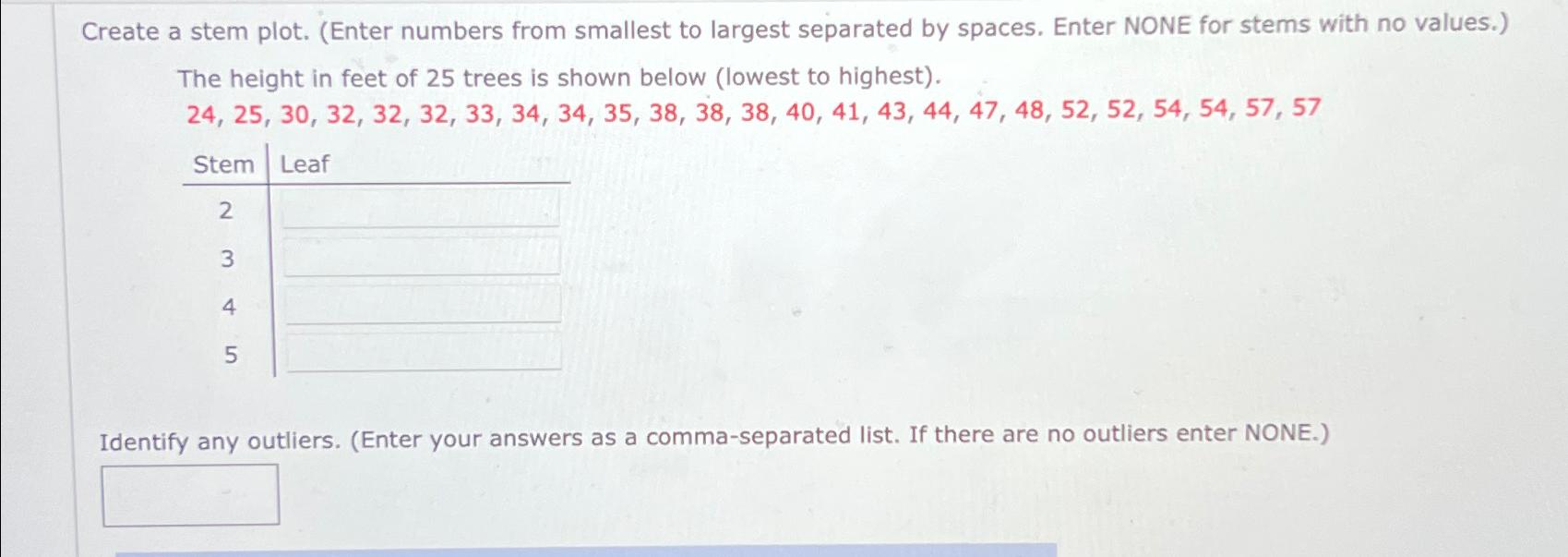 Solved Create A Stem Plot Enter Numbers From Smallest To
