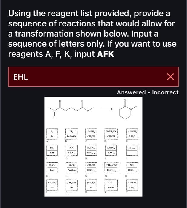 Using the reagent list provided, provide a sequence | Chegg.com