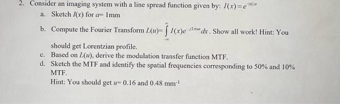 2. Consider an imaging system with a line spread | Chegg.com