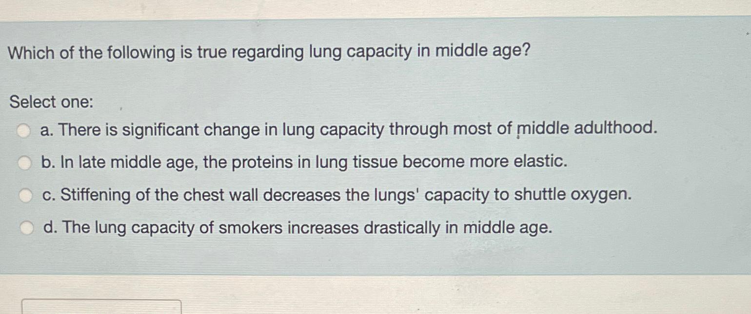 Solved Which of the following is true regarding lung | Chegg.com