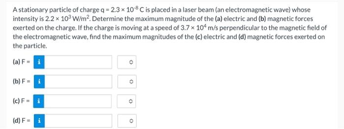 Solved A stationary particle of charge q=2.3×10−8C is placed | Chegg.com