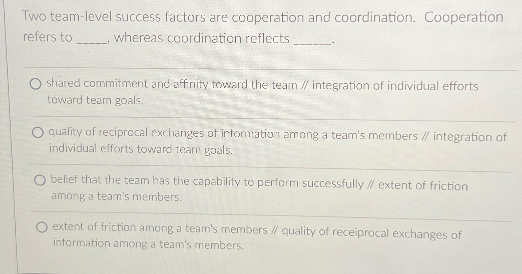 Solved Two team-level success factors are cooperation and | Chegg.com