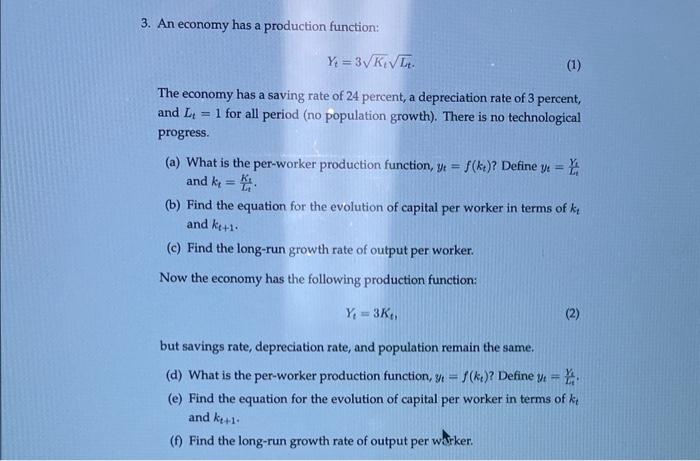 3. An economy has a production function: Yt=3KtLt. | Chegg.com