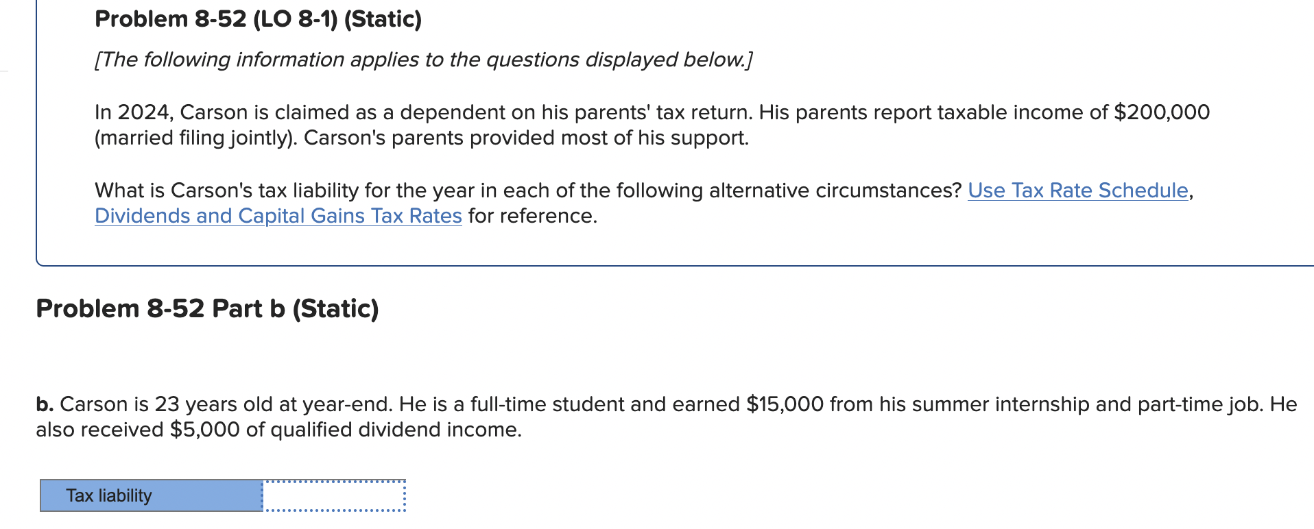 Solved Problem 8-52 ﻿Part b (Static) ﻿b. ﻿Carson is 23 | Chegg.com
