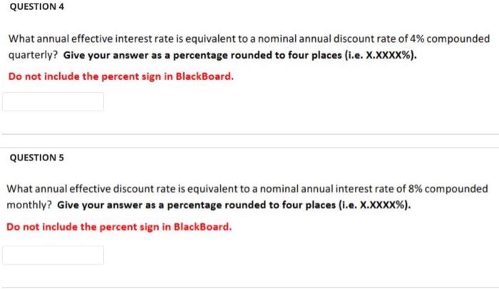 Solved QUESTION 4 What annual effective interest rate is | Chegg.com