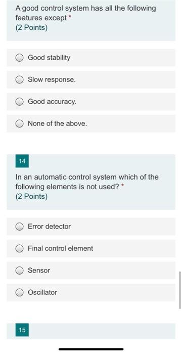 Solved A good control system has all the following features | Chegg.com