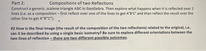 Solved Part 2: Compositions of two Reflections Construct a | Chegg.com