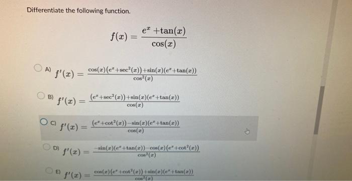 Solved Differentiate the following function. | Chegg.com