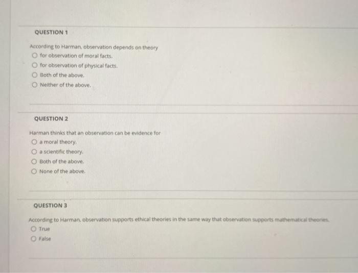 Solved QUESTION 1 According to Harman, observation depends | Chegg.com