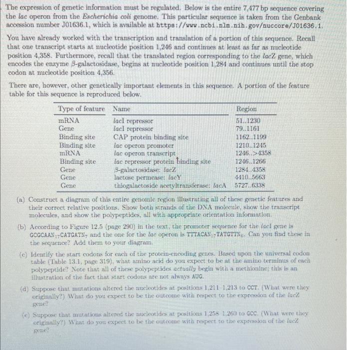 The expression of genetic information must be | Chegg.com