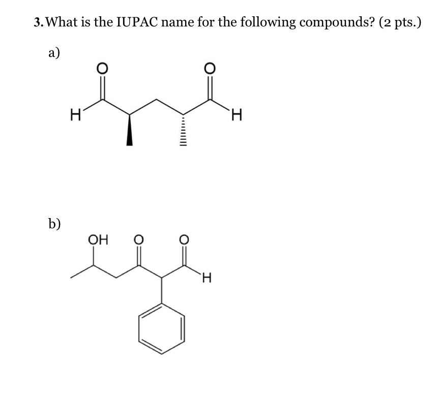 Solved What is the IUPAC name for the following compounds? | Chegg.com