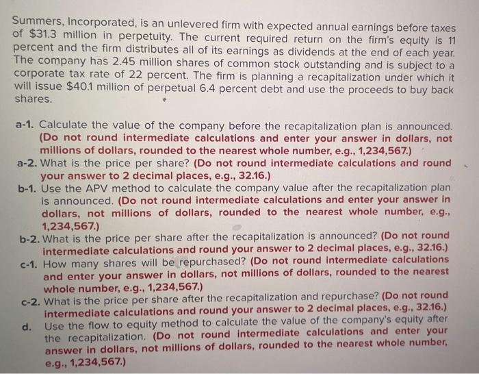 Solved Summers, Incorporated, is an unlevered firm with | Chegg.com