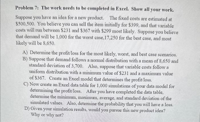 Solved Problem 7: The work needs to be completed in Excel. | Chegg.com