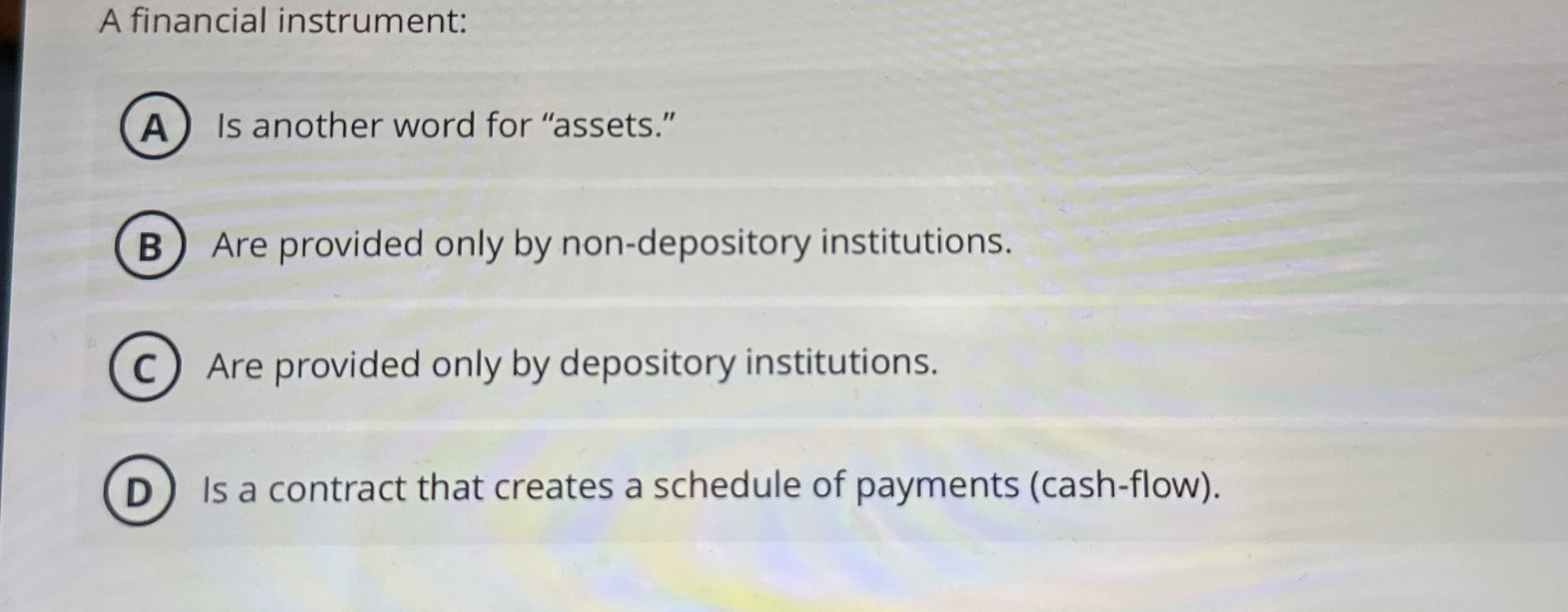 Solved A financial instrument:Is another word for | Chegg.com