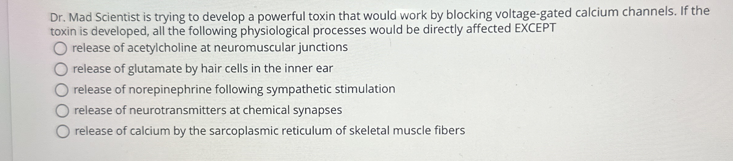 Solved Dr. ﻿Mad Scientist is trying to develop a powerful | Chegg.com