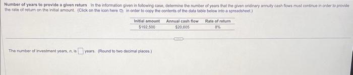 Solved Number of years to provide a given return In the | Chegg.com