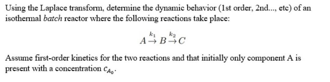 Solved Using the Laplace transform, determine the dynamic | Chegg.com