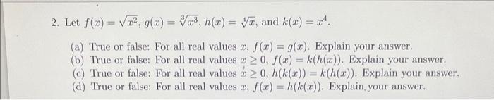 Solved 2. Let f(x)=x2,g(x)=3x3,h(x)=4x, and k(x)=x4. (a) | Chegg.com