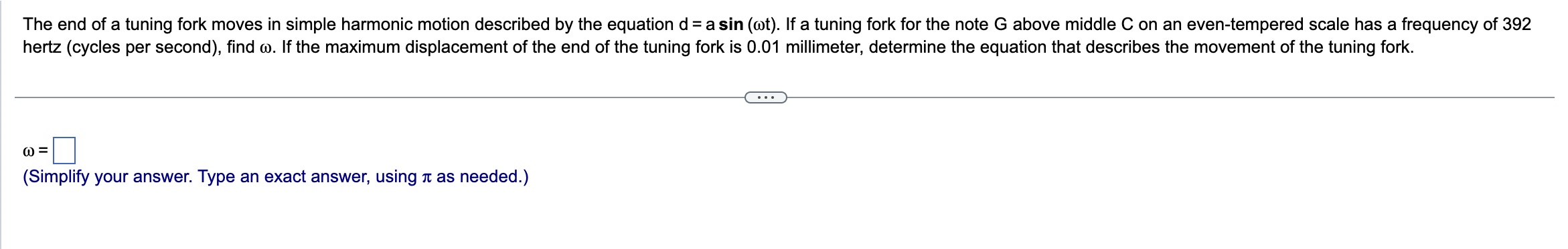 Solved The end of a tuning fork moves in simple harmonic | Chegg.com