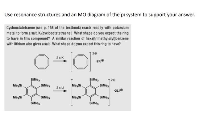 Use resonance structures and an MO diagram of the pi | Chegg.com