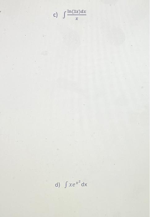 Solved find indefinite integral and check by differentiating | Chegg.com