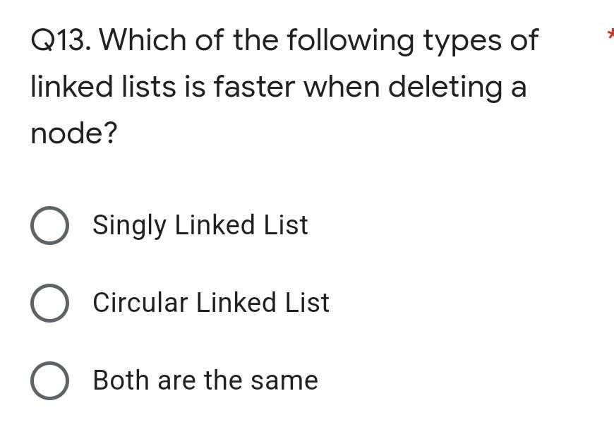 Solved Q13. Which of the following types of linked lists is | Chegg.com Solved Q13. Which of the following types of linked lists is | Chegg.com
