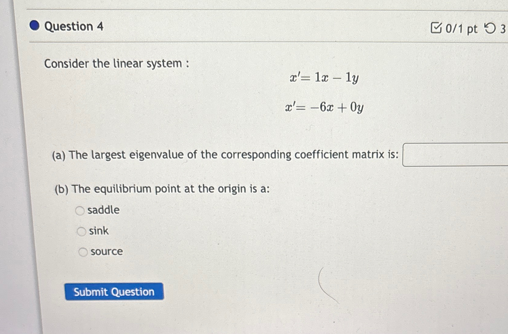 Solved Question 401pt り 3Consider the linear system | Chegg.com
