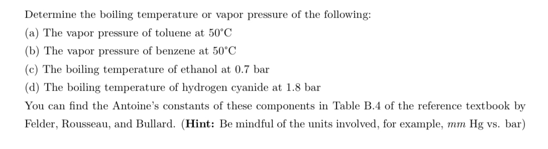 Solved Determine the boiling temperature or vapor pressure | Chegg.com