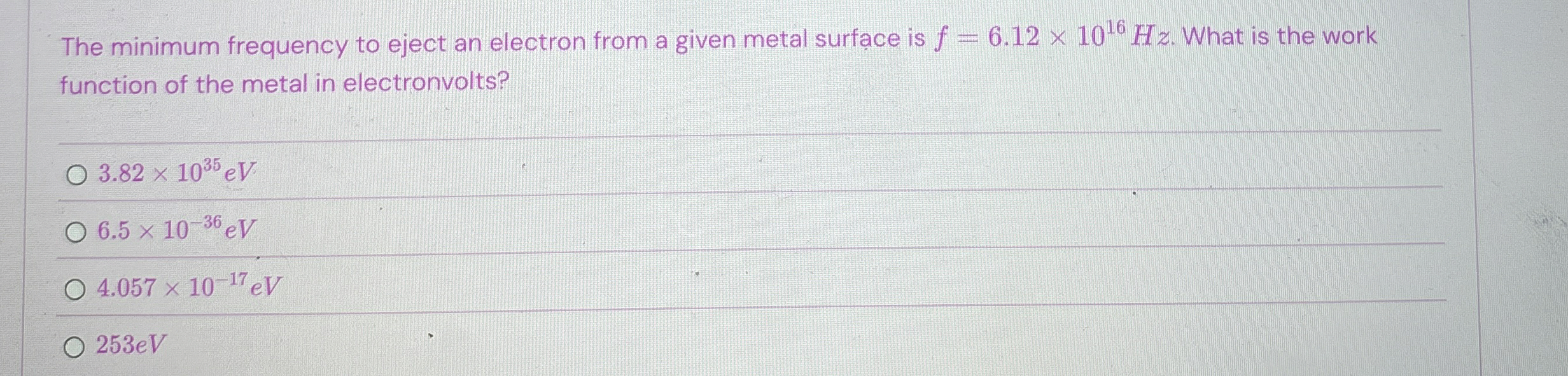 Solved The minimum frequency to eject an electron from a | Chegg.com
