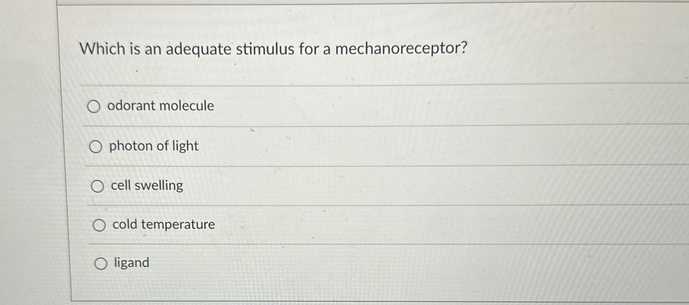 Solved Which is an adequate stimulus for a | Chegg.com