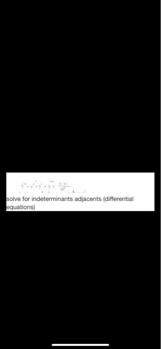 Solved solve for indeterminants adjacents (differential | Chegg.com
