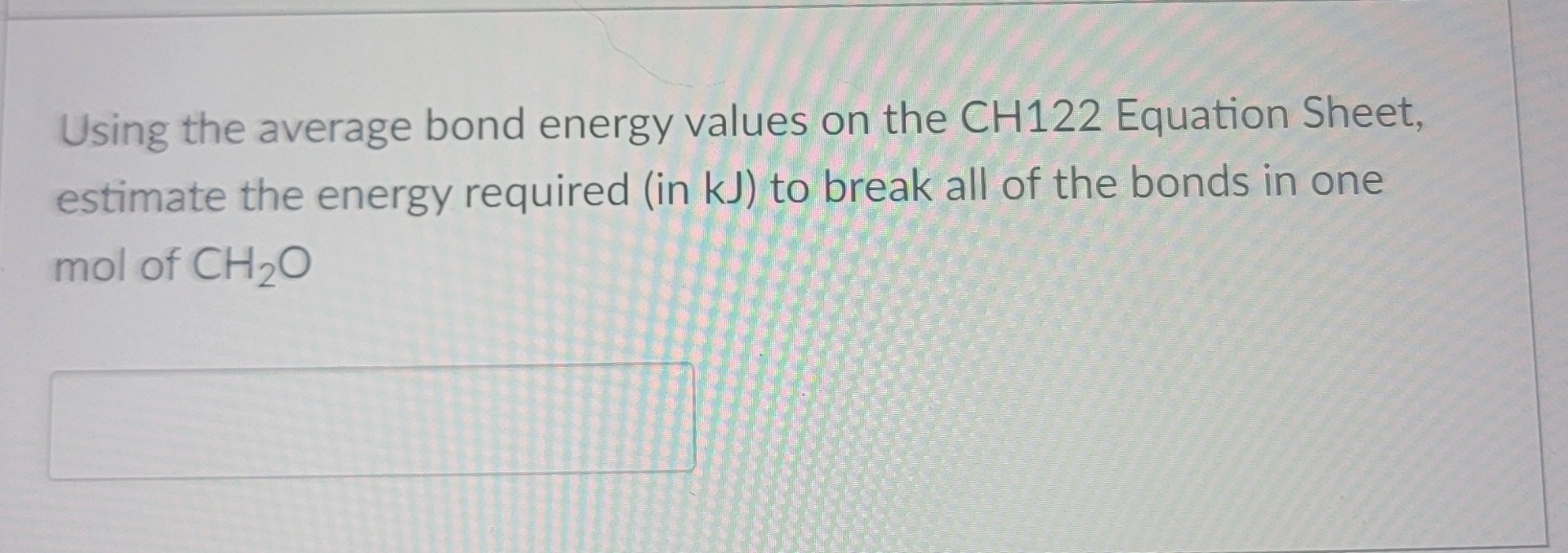 Solved Using the average bond energy values on the CH122 | Chegg.com