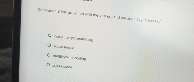 Solved Generation Z ﻿has grown up with the Internet and are | Chegg.com