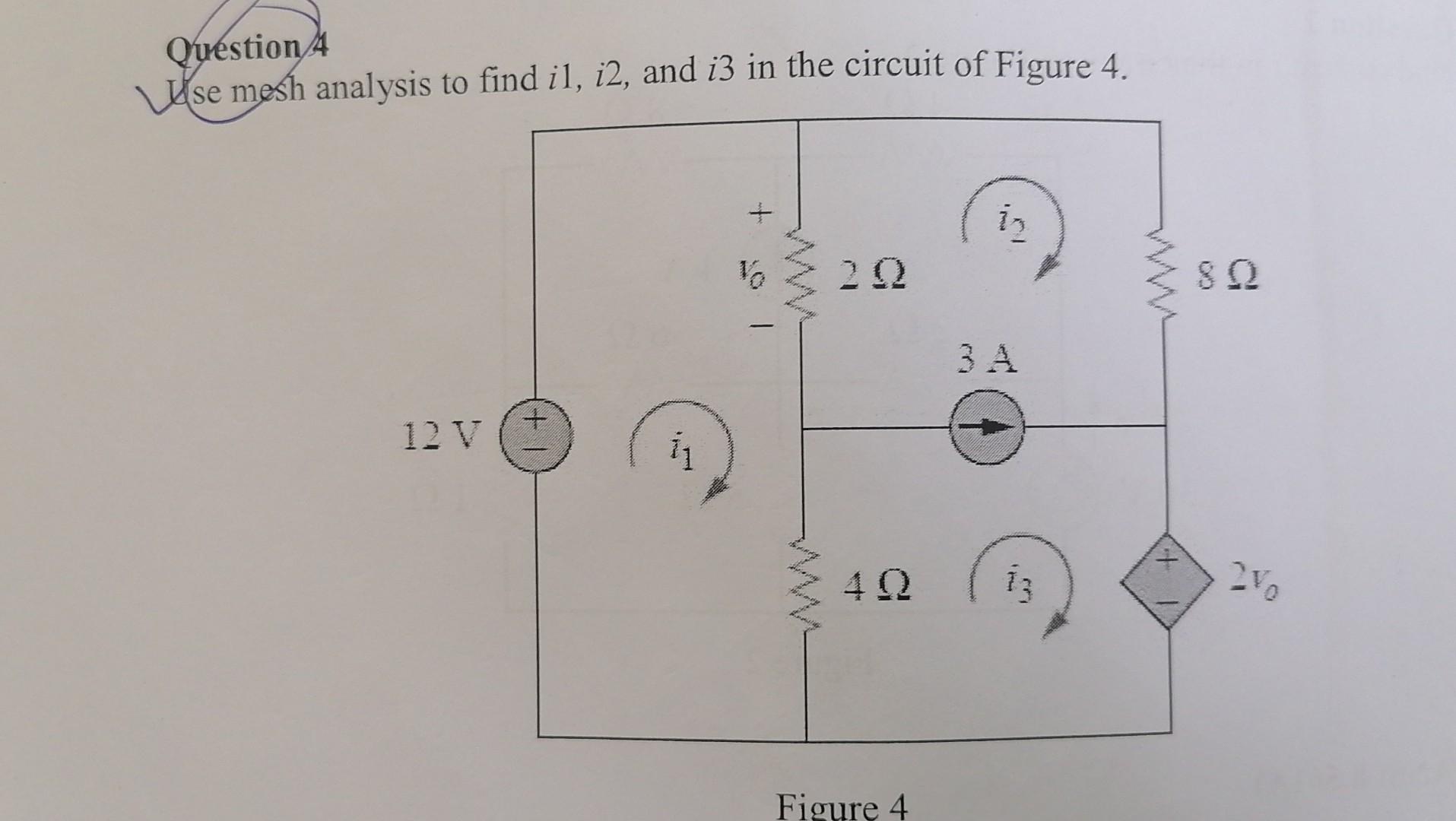 Solved Question/4 Use mesh analvsis to find i1,i2, and i3 in | Chegg.com