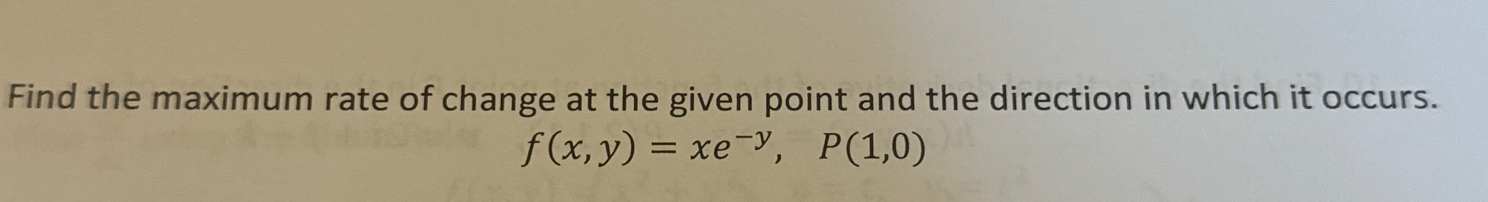 Solved Find the maximum rate of change at the given point | Chegg.com